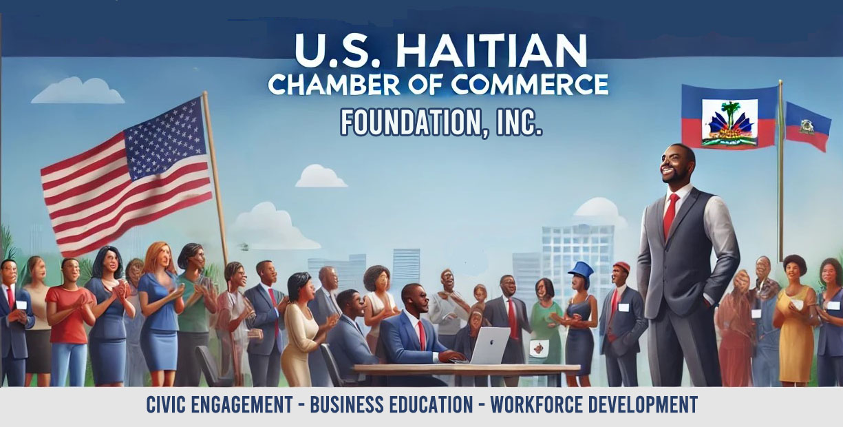 U.S. Haitian Chamber of Commerce Foundation, Inc. – U.S. Haitian ...