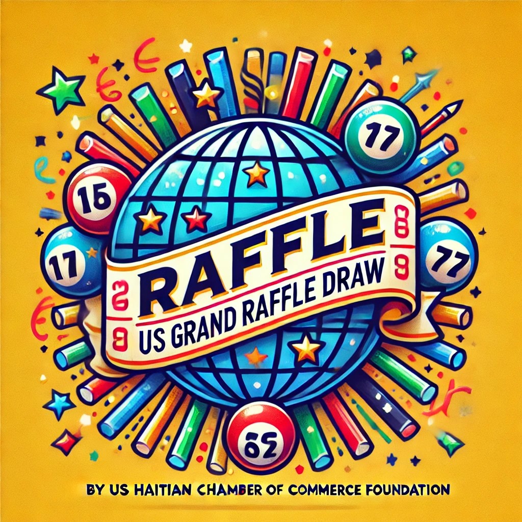 Important Update on the Raffle Drawing – U.S. Haitian Chamber of ...